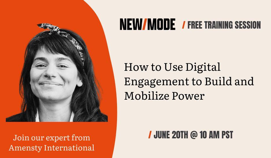 Master Digital Engagement: Build and Mobilize Power for Your Campaigns